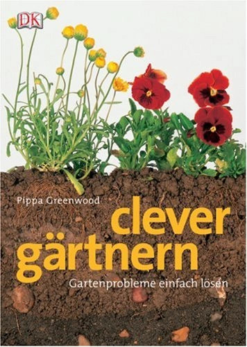 Pippa Greenwood: Giardinaggio Intelligente - Risolvere Problemi ...