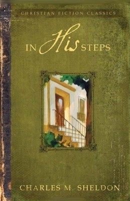 In His Steps, Paperback by Sheldon, Charles M., Used Good Condition ...