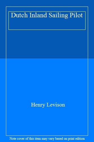 Dutch Inland Sailing Pilot By Henry Levison | eBay