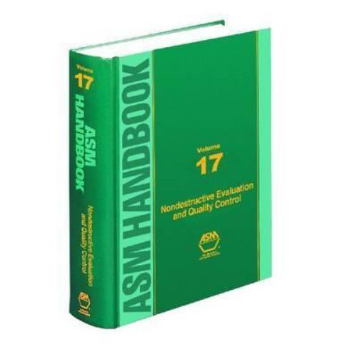 Asm Handbook Ser.: ASM Handbook : Nondestructive Evaluation and Quality ...