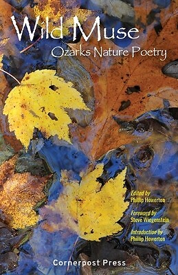 Wild Muse: Ozarks Nature Poetry by Howerton, Phillip -Paperback | eBay ...