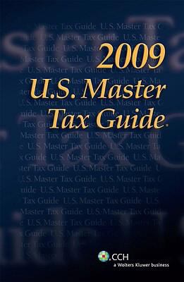 U. S. Master Tax Guide-Hardbound Edition 2009 by CCH Editors (2008 ...