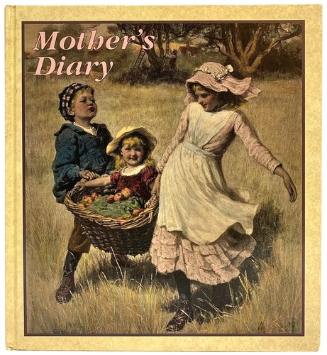 Mother’s Diary - Hardcover Illustrated Journal 1992 Import 96 Pages ...