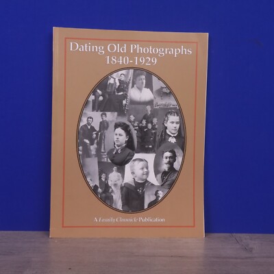 Dating Old Photographs 1840-1929 | eBay