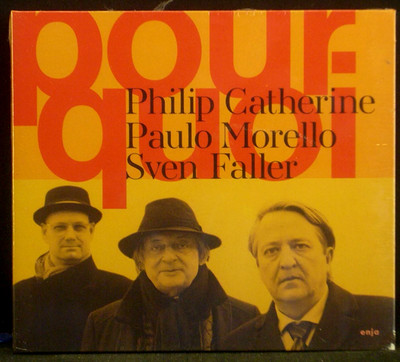 CD Philip Catherine / Morello / Faller - Pourquoi, I Condition New ...