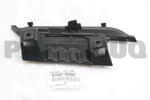 8148260080 Genuine Toyota BRACKET FOG LAMP 81482-60080 | eBay