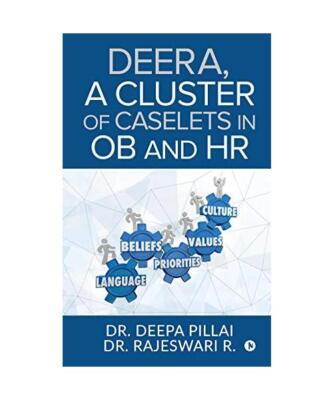 DEERA, A Cluster of Caselets in OB and HR, Deepa Pillai, Rajeswari R ...