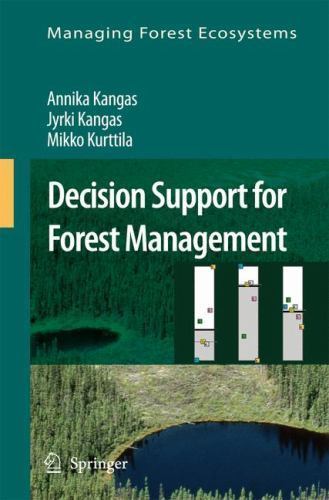 Managing Forest Ecosystems Ser.: Decision Support for Forest Management ...