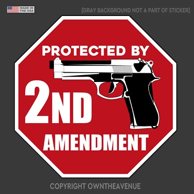 Protected by 2nd Amendment Sticker Decal Vinyl 2A Security Warning ...