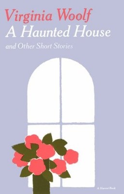 A Haunted House and Other Short Stories Paperback Woolf Virginia ...