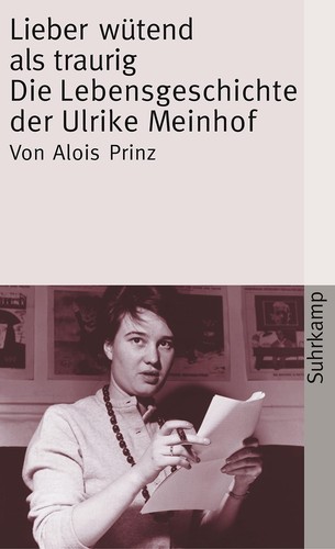 Alois Prinz Ulr Lieber wütend als traurig: Die Lebensgeschichte der ...