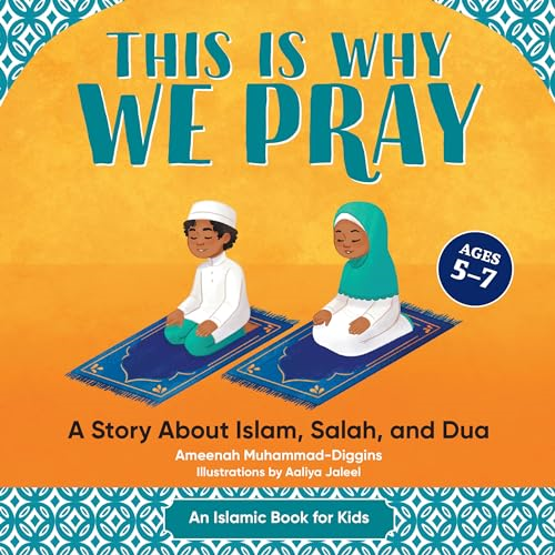 This Is Why We Pray: Islamic Book for Kids: A Story abo - Hardback NEW ...
