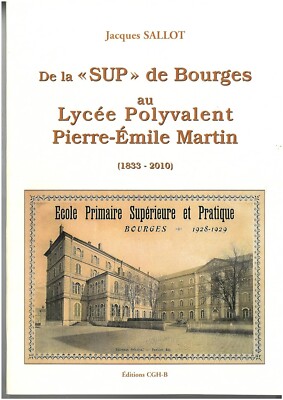 De la SUP de Bourges au Lycée Polyvalent Pierre-Émile Martin | eBay