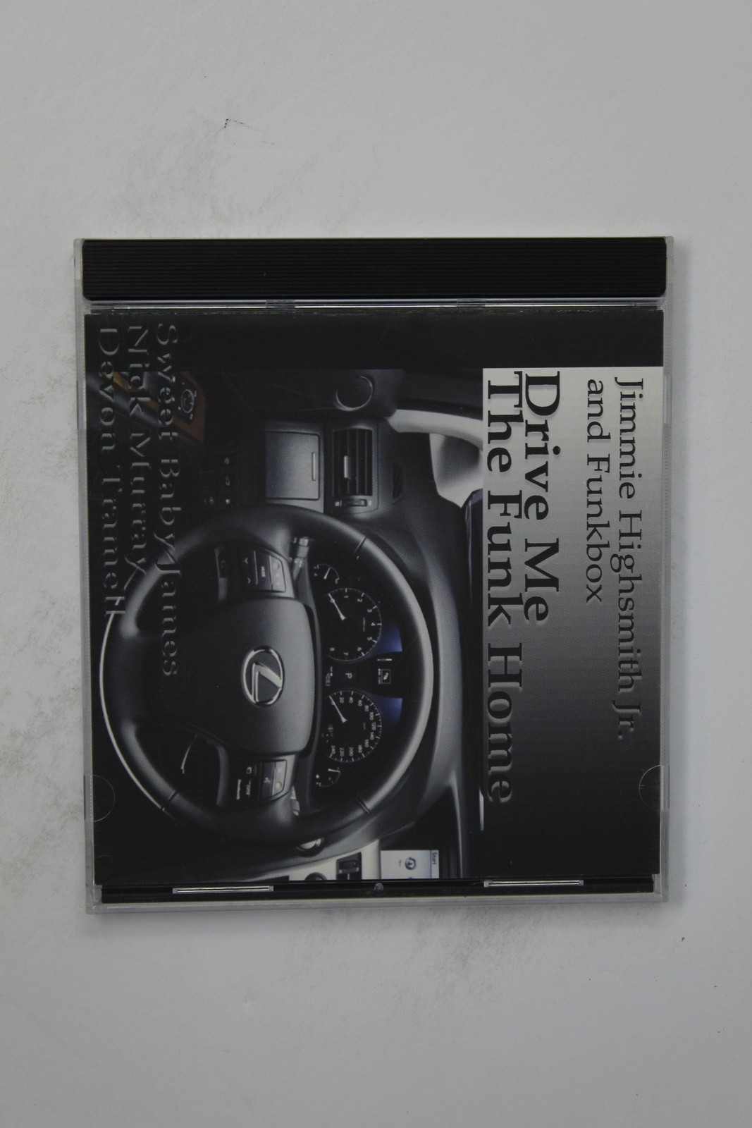 Jimmie Highsmith Jr. Drive Me the Funk Home CD 2010 | eBay