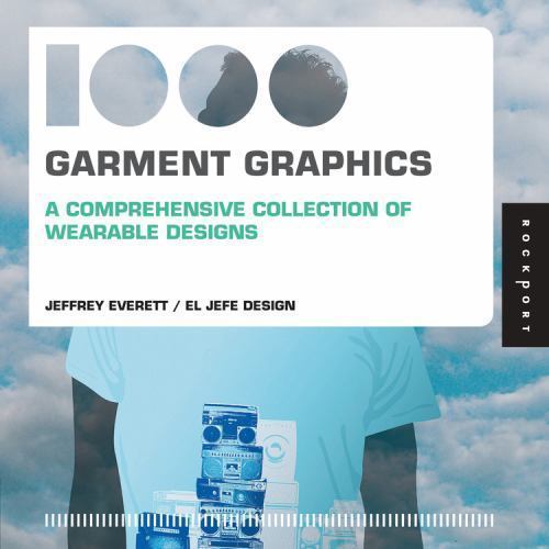 1,000 Garment Graphics (mini) : A Comprehensive Collection of Wearable ...