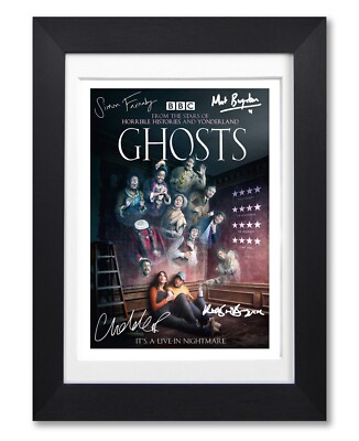GHOSTS BBC SHOW CAST SIGNED POSTER PRINT PHOTO AUTOGRAPH TV SERIES ...