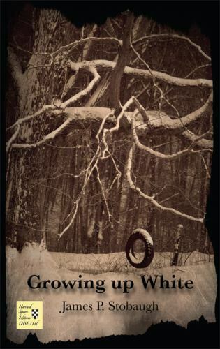 Growing Up White, Paperback by Stobaugh, Jim, Brand New, Free shipping ...