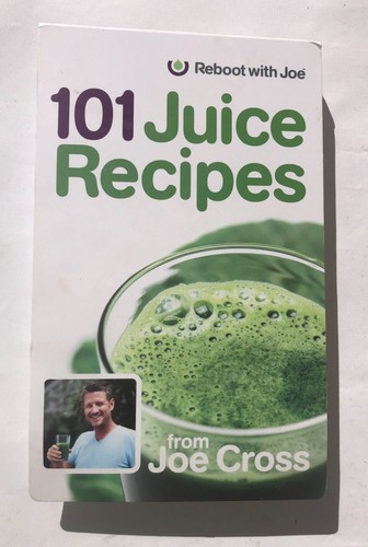 101 Juice Recipes by Joe Cross Reboot With Joe Health & Fitness (Spiral ...