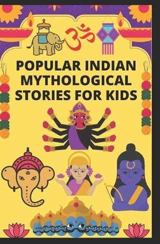 Manjappa W Popular Indian Mythological Stories for Kids (Paperback) (UK ...