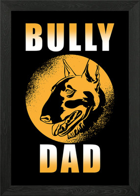 Bull Terrier Bully Dad Framed Wall Art Poster Canvas Print Picture ...