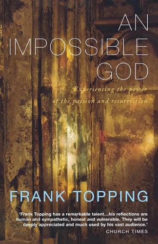 Frank Topping | An Imppossible God | Taschenbuch | Englisch (2013 ...