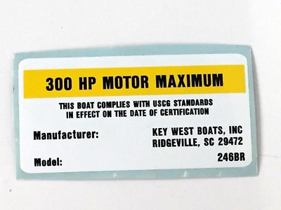 Key West Maximum Capacity Placard Boat Decal 300 HP Motor Maximum 246BR ...