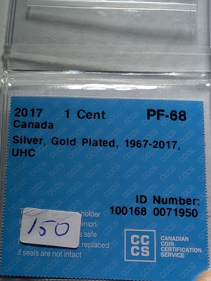 2017 CANADIAN SMALL CENT CCCS GRADED PF-68 SILVER; GOLD PLATED ML; UHC ...