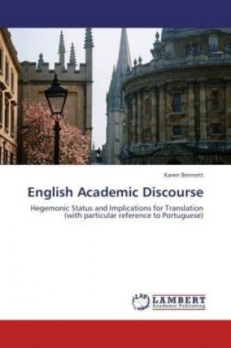 English Academic Discourse Hegemonic Status and Implications for ...