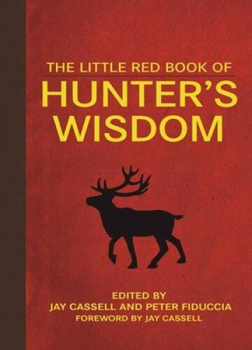 The Little Red Book of Hunters Wisdom (Little Red Books) - Paperback ...