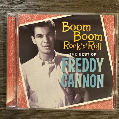 FREDDY CANNON -– Boom Boom Rock N Roll: The Best of Freddy Cannon ...
