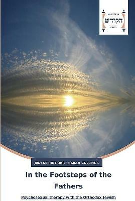 In the Footsteps of the Fathers by Sarah Collings, Judi Keshet-Orr ...