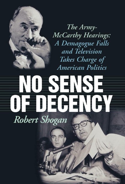 No Sense of Decency von Robert Shogan (2009, Gebundene Ausgabe) online ...