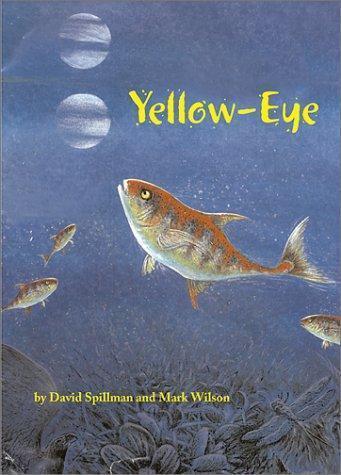 Yellow-Eye by David Spillman (2001, Hardcover) for sale online | eBay