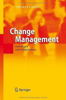 Change Management: Grundlagen und Erfolgsfaktoren v... | Buch | Zustand ...