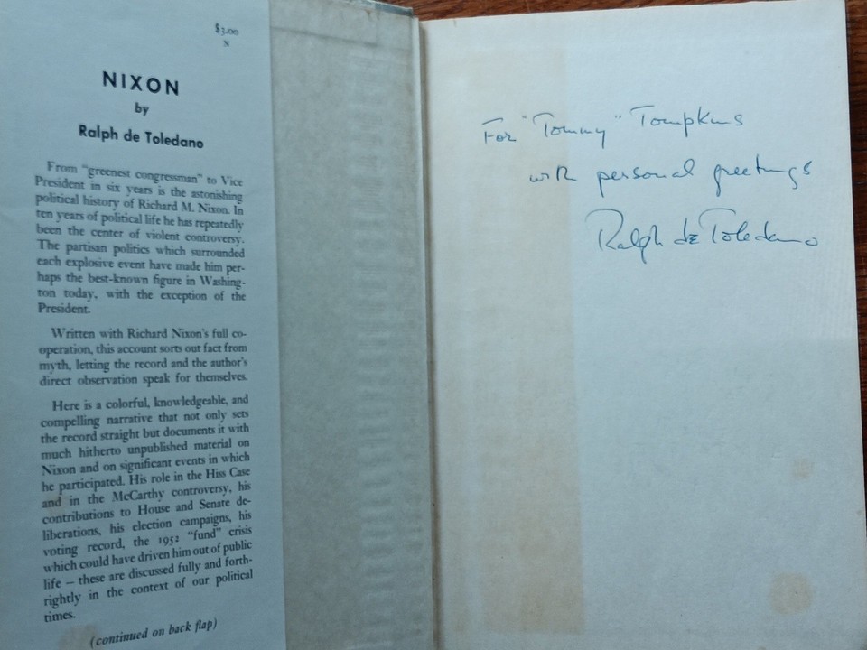 NIXON signed copy by AUTHOR Ralph de Toledano 1st edition cond c pics ...