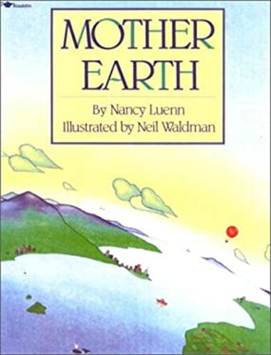 Mother Earth Library Binding Nancy Luenn 9780785763819| eBay