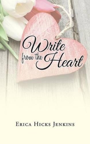 Write from the Heart by Erica Hicks Jenkins (English) Paperback Book | eBay