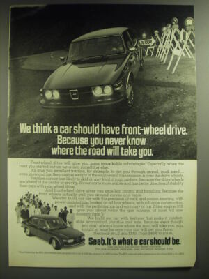 1974 Saab 99LE Car Ad - We think a car should have front-wheel drive ...