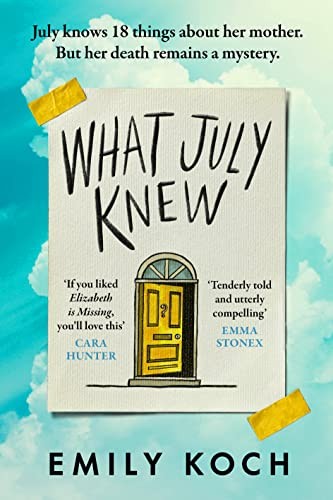 What July Knew: If you liked ELIZABETH IS MISSING, you'll LOVE this by ...