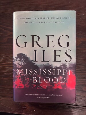 Mississippi Blood: A Novel Iles, Greg Hardcover | eBay
