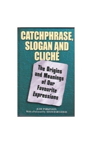 Catchphrase Slogan and Cliche by Judy Parkinson Book The Fast Free ...