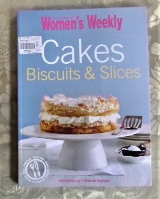 The Australian Women's Weekly Cakes Biscuits & Slices - Cookbook | eBay ...