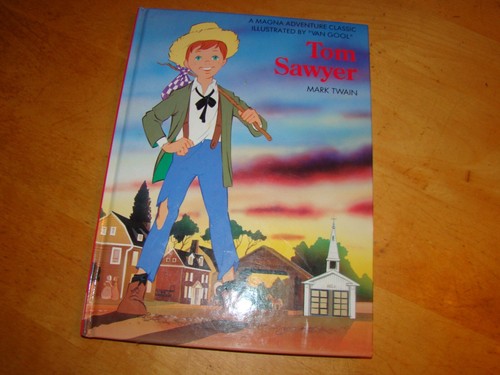 MAGNA ADVENTURE TOM SAWYER 1993 HC VAN GOOL ILLUSTRATOR | eBay