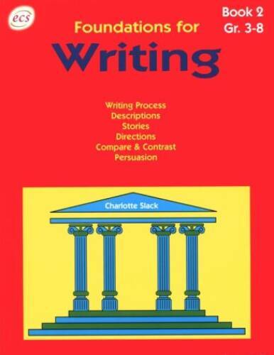 Foundations for Writing II - Paperback By Slack, Charlotte - GOOD ...