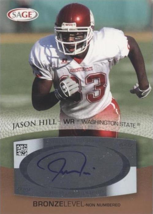 2007 SAGE Autographed Football - Autographs Jason Hill #A25 Bronze (AU ...
