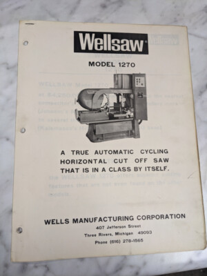 WELLSAW SALES BROCHURE FEATURES PRICE MODEL #1270 AUTO CUT OFF SAW ...