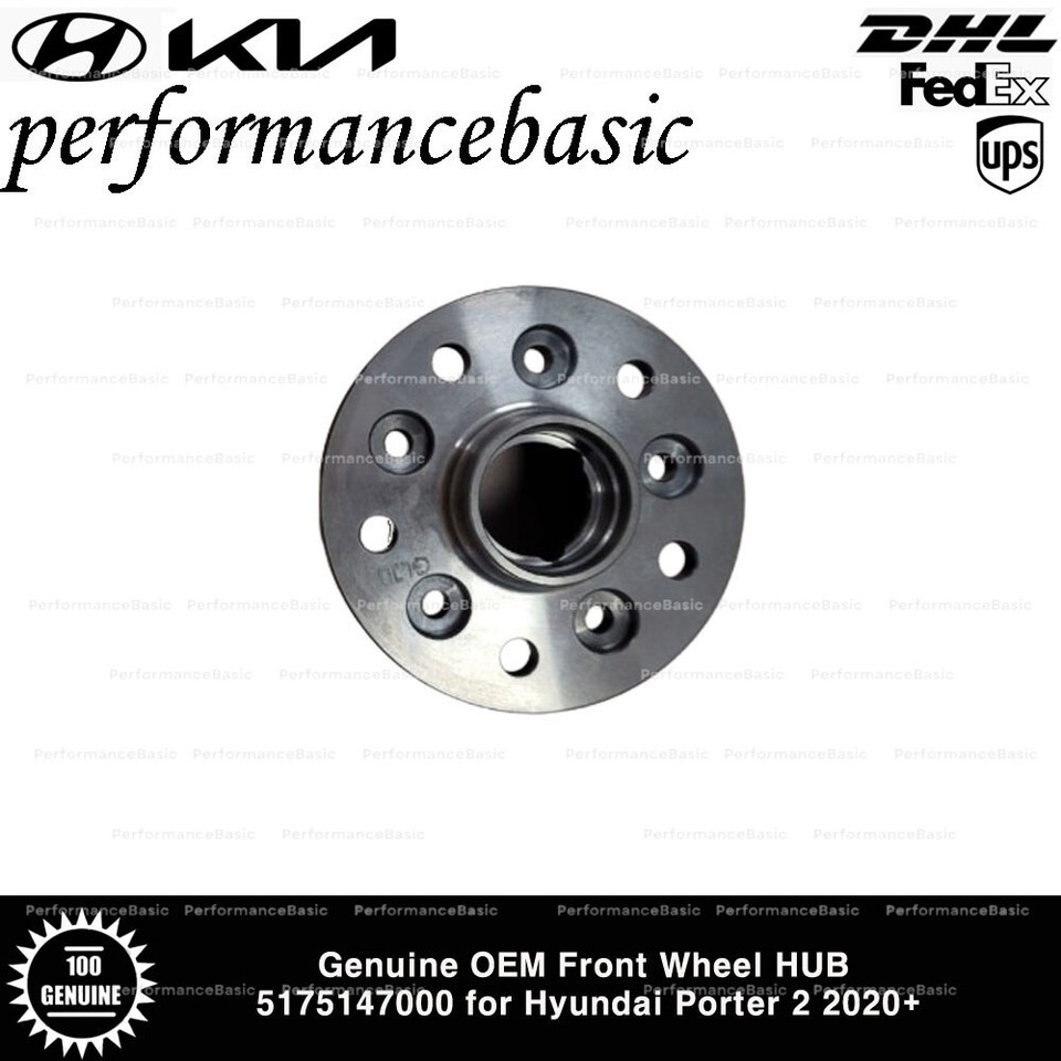 Genuine OEM Front Wheel HUB 5175147000 for Hyundai Porter 2 2020+ | eBay