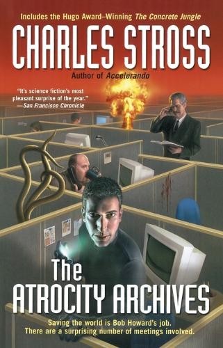 Charles Stross The Atrocity Archives (Paperback) Laundry Files Novel ...