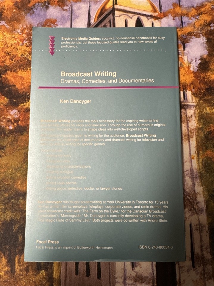 Broadcast Writing : Drama, Comedies, and Documentaries by Ken Dancyger ...