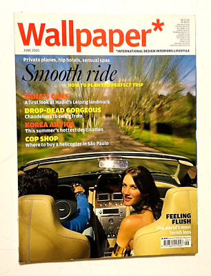 WALLPAPER Magazine #79 June 2005 Modern DESIGN ARCHITECTURE INTERIORS ...